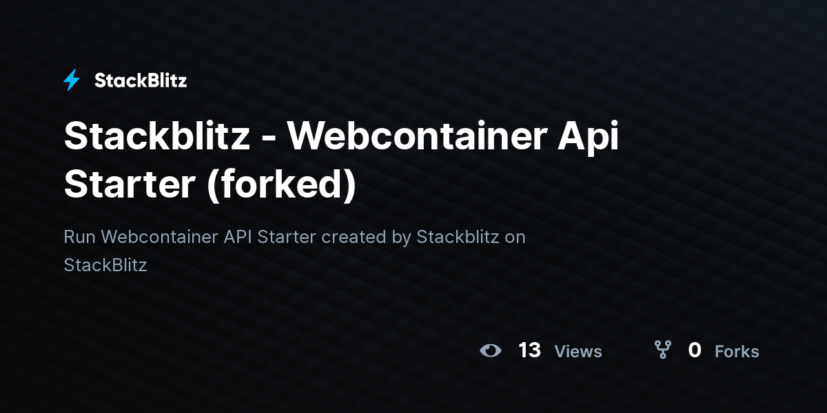 Stackblitz - Webcontainer Api Starter (forked) - StackBlitz