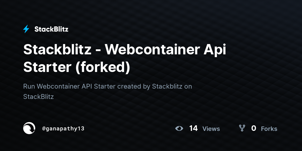 Stackblitz Webcontainer Api Starter Forked Stackblitz