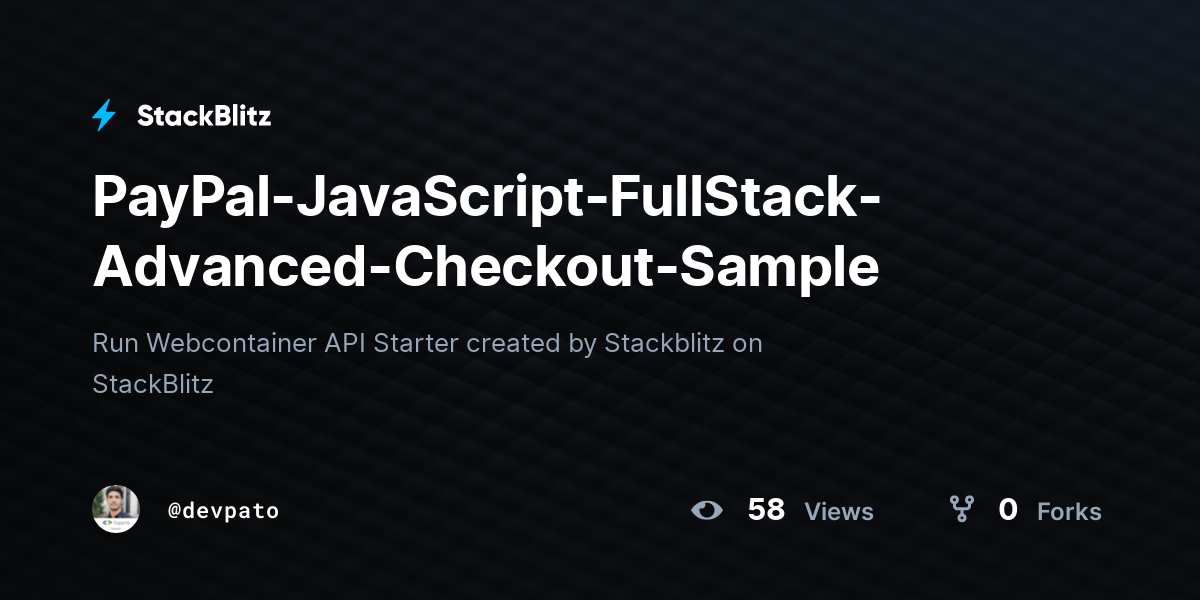 PayPal-JavaScript-FullStack-Advanced-Checkout-Sample - StackBlitz