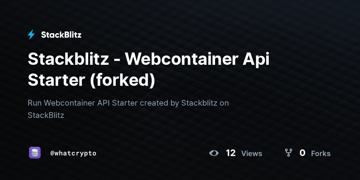Stackblitz - Webcontainer Api Starter (forked) - StackBlitz