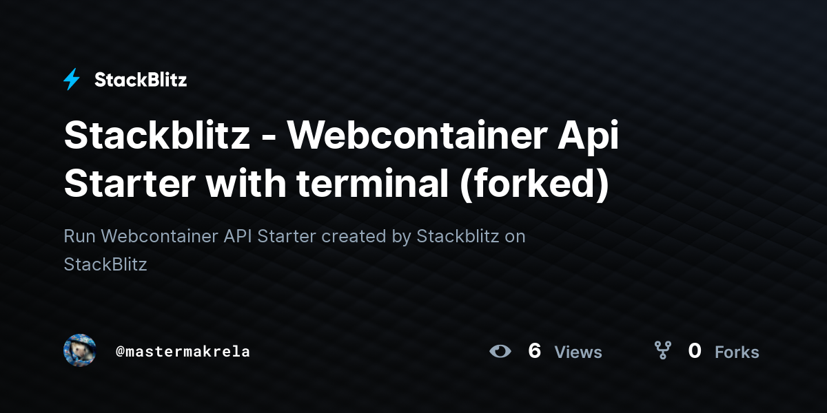Stackblitz - Webcontainer Api Starter with terminal (forked) - StackBlitz