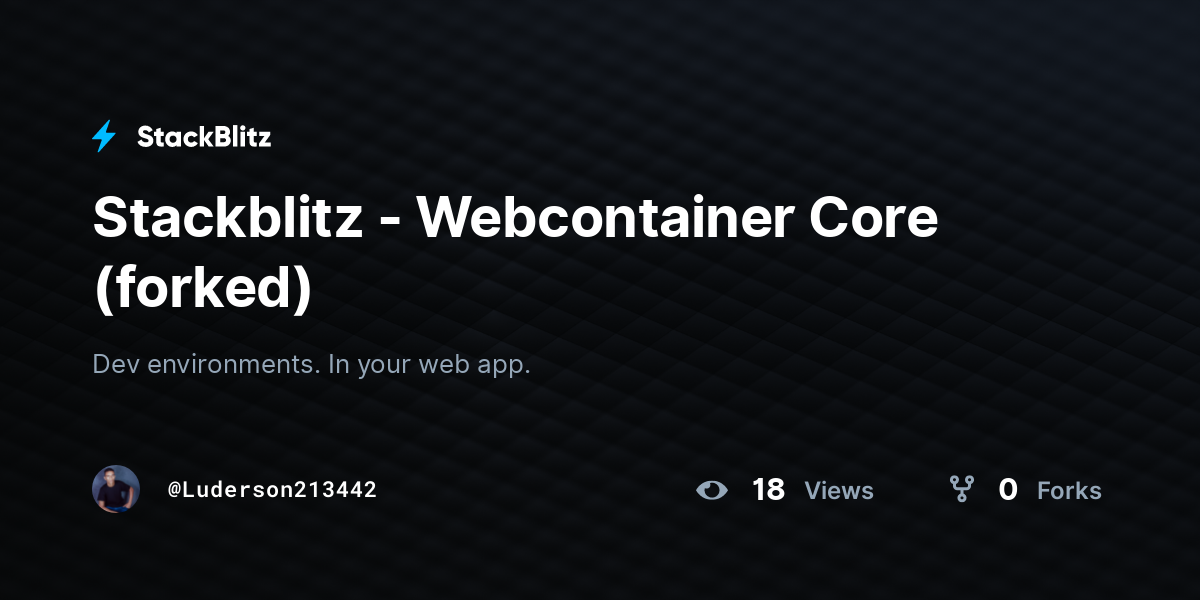 Stackblitz - Webcontainer Core (forked) - StackBlitz