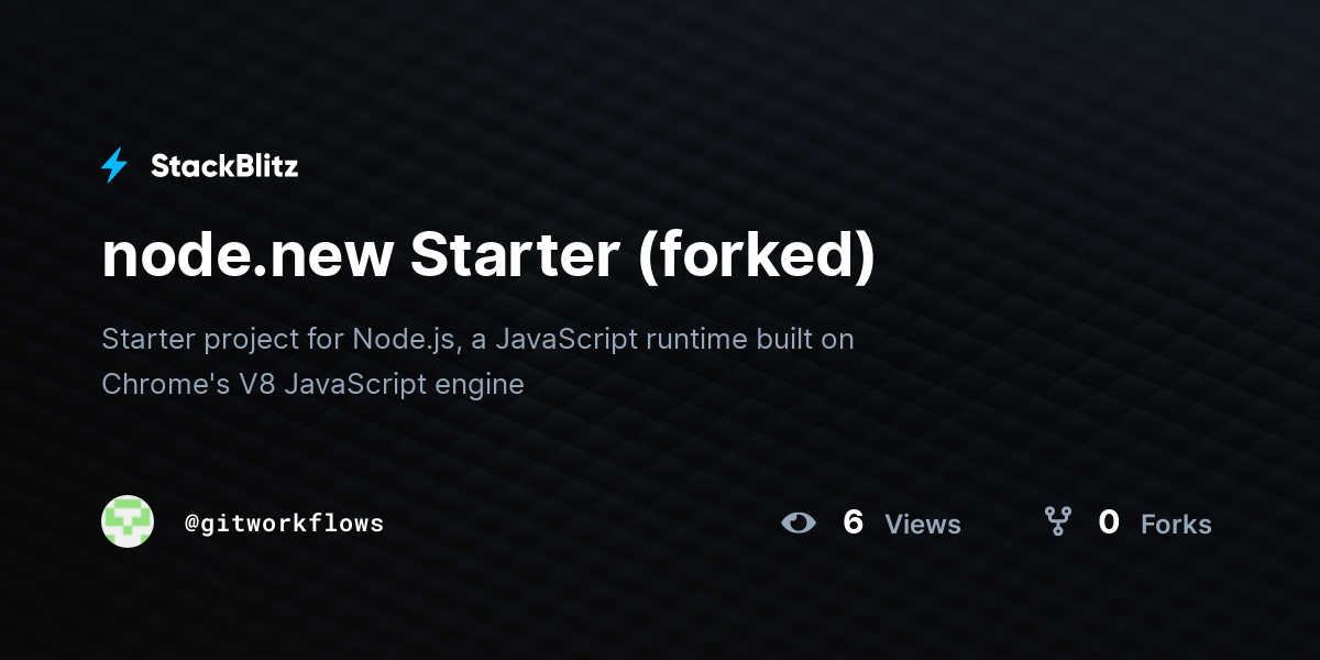 node.new Starter (forked) - StackBlitz