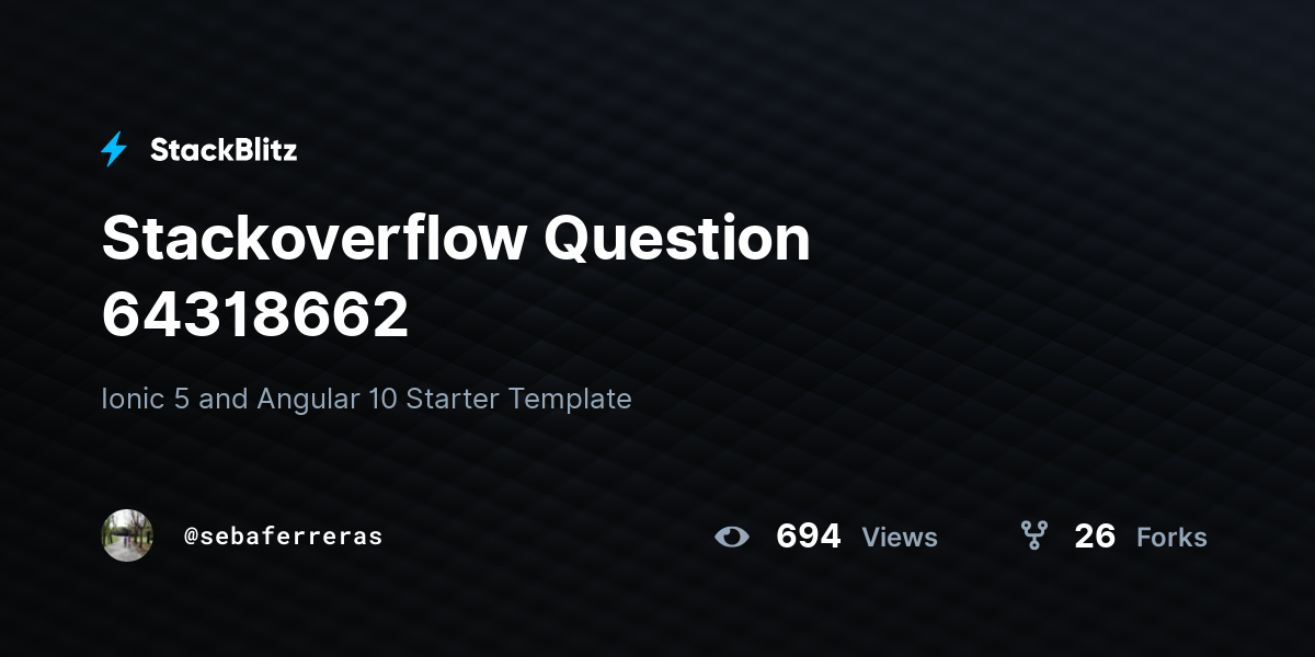 Stackoverflow Question 64318662 - StackBlitz