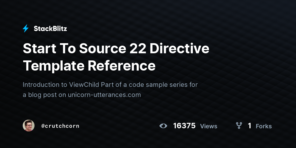 Start To Source 22 Directive Template Reference - StackBlitz Start To Source 22 Directive Template Reference - StackBlitz