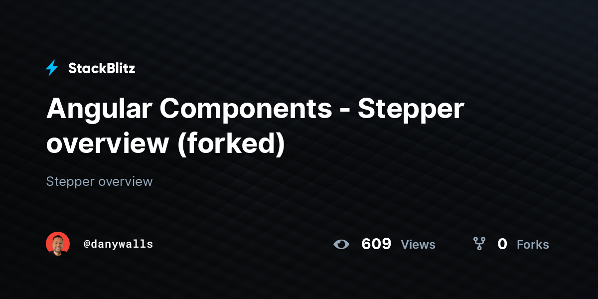Angular Components - Stepper overview (forked) - StackBlitz Angular Components - Stepper overview (forked) - StackBlitz