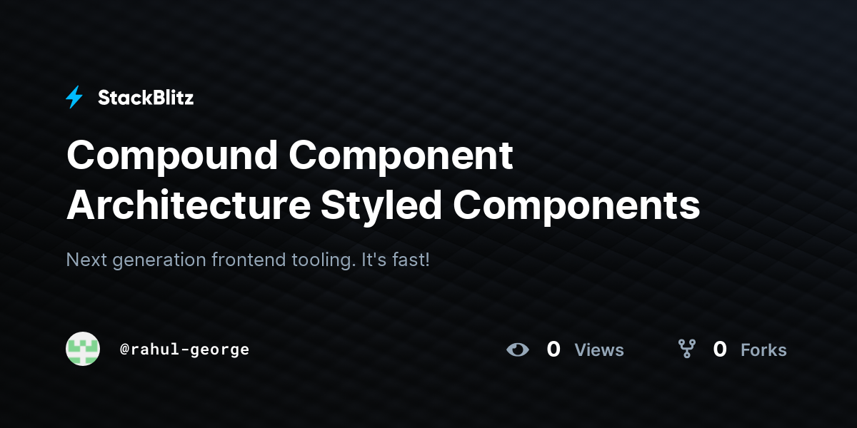 Compound Component Architecture Styled Components - StackBlitz
