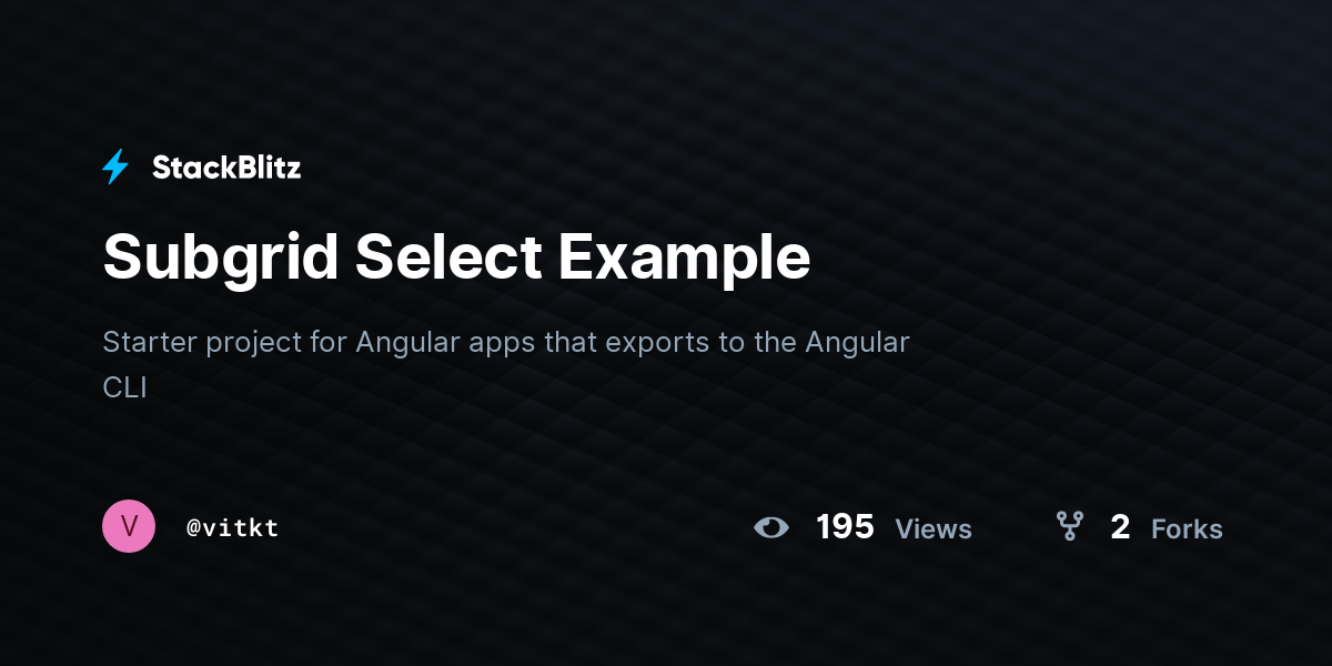 Subgrid Select Example - StackBlitz