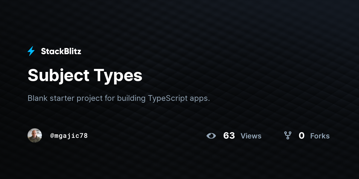 Subject Types - StackBlitz