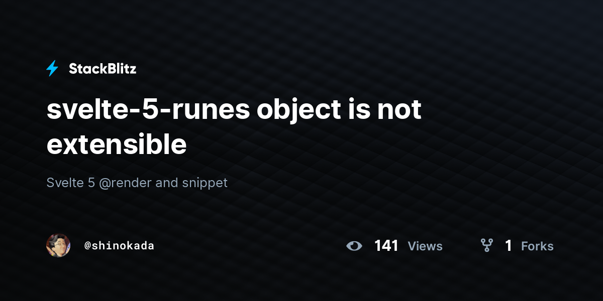 svelte-5-runes object is not extensible - StackBlitz