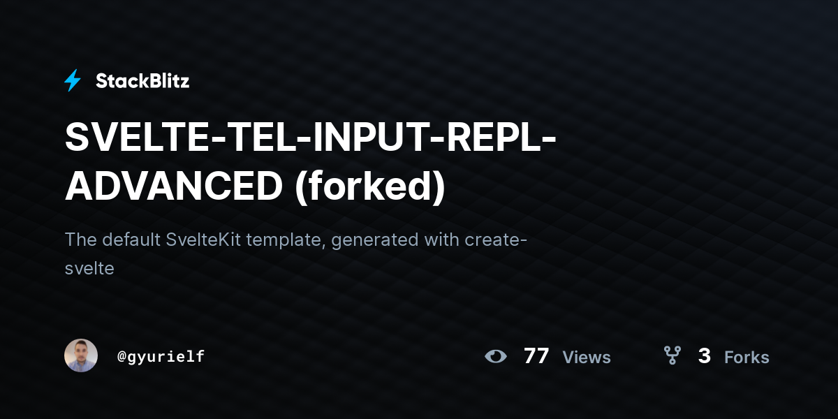 SVELTE-TEL-INPUT-REPL-ADVANCED (forked) - StackBlitz