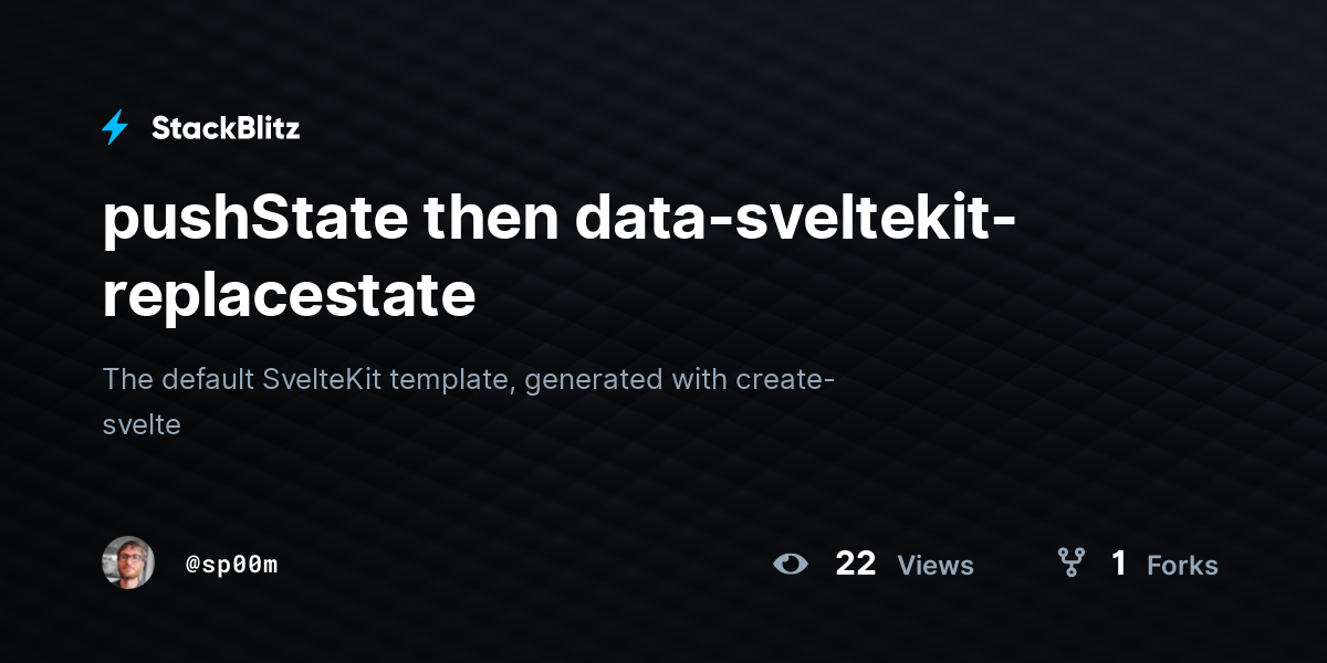 pushState then data-sveltekit-replacestate - StackBlitz