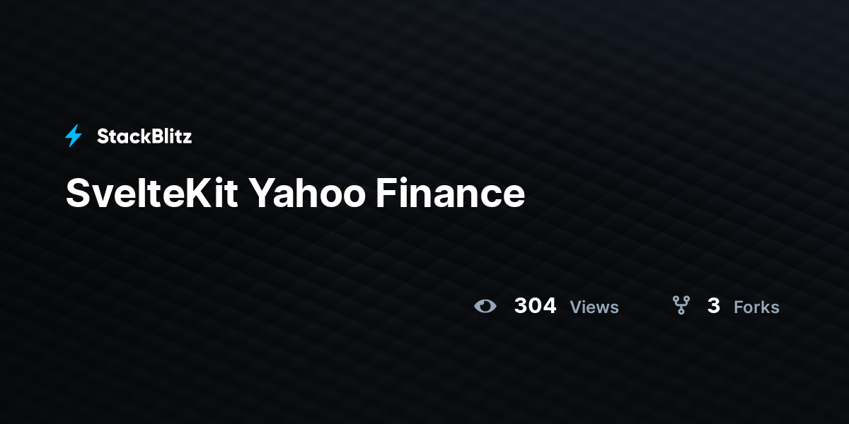 SvelteKit Yahoo Finance - StackBlitz