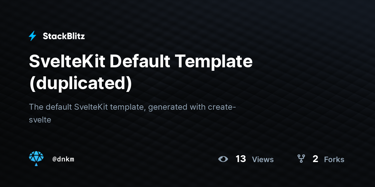 SvelteKit Default Template (duplicated) - StackBlitz