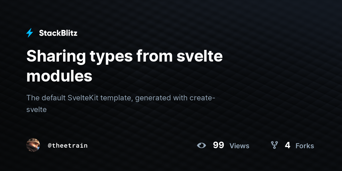 Sharing types from svelte modules - StackBlitz Sharing types from svelte modules - StackBlitz