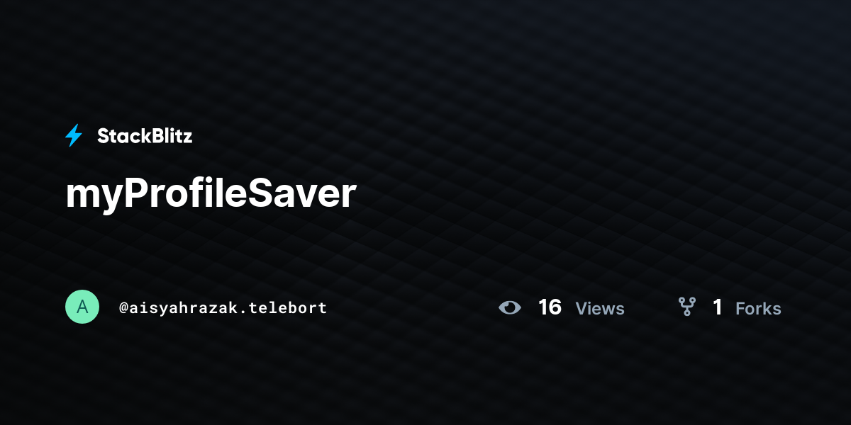 myProfileSaver - StackBlitz