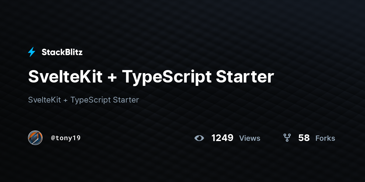 SvelteKit + TypeScript Starter - StackBlitz SvelteKit + TypeScript Starter - StackBlitz