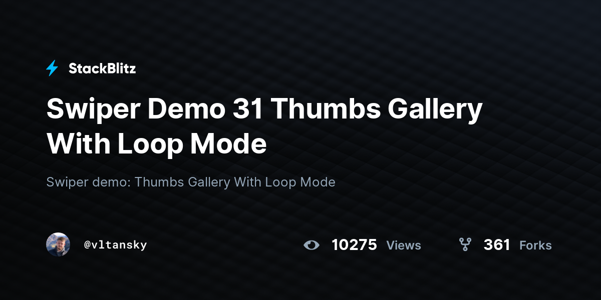 Swiper Demo 31 Thumbs Gallery With Loop Mode - StackBlitz