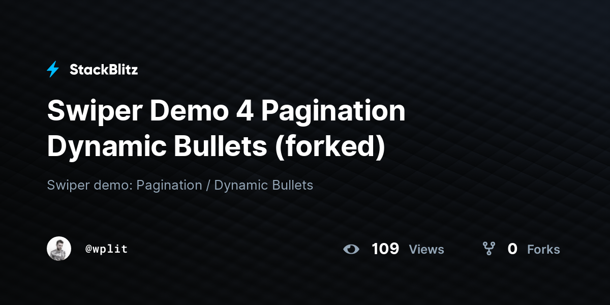 Swiper Demo 4 Pagination Dynamic Bullets (forked) - StackBlitz