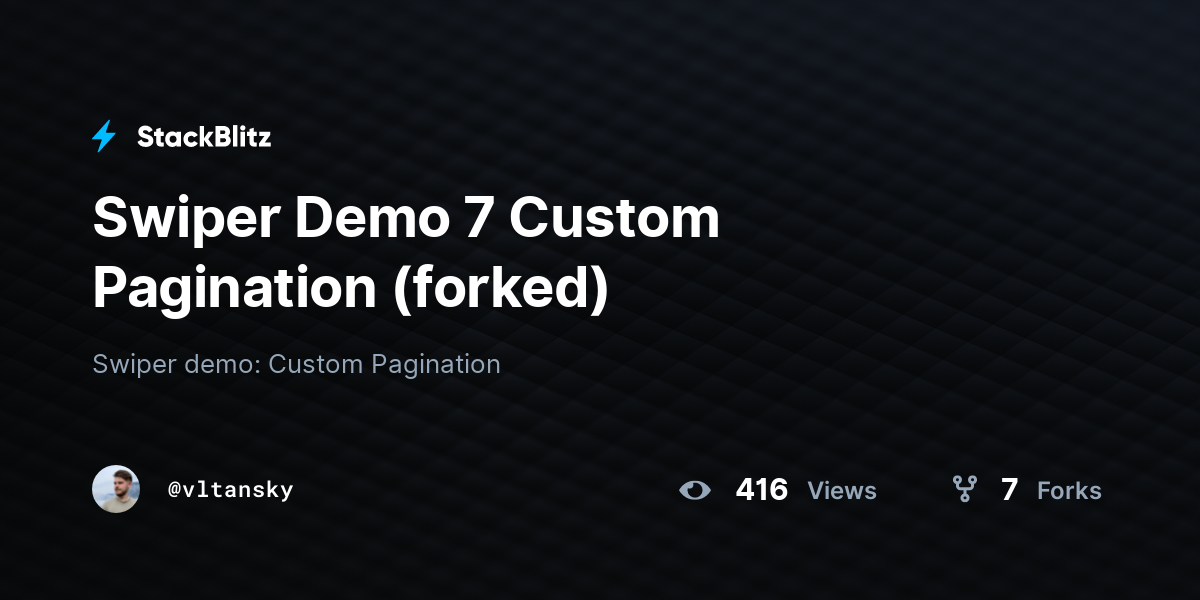Swiper Demo 7 Custom Pagination (forked) - StackBlitz Swiper Demo 7 Custom Pagination (forked) - StackBlitz