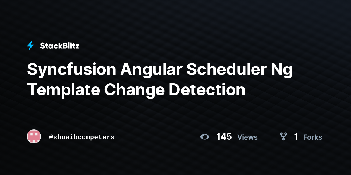 Syncfusion Angular Scheduler Ng Template Change Detection - StackBlitz