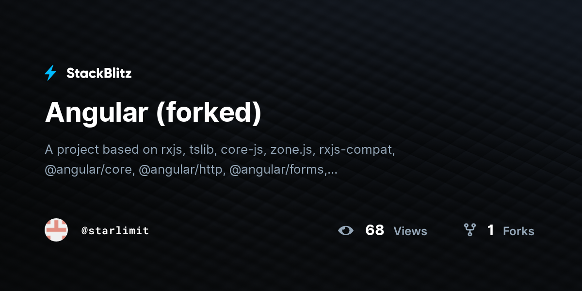 Angular (forked) - StackBlitz Angular (forked) - StackBlitz