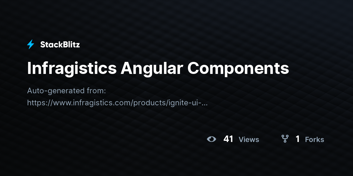 Infragistics Angular Components - StackBlitz