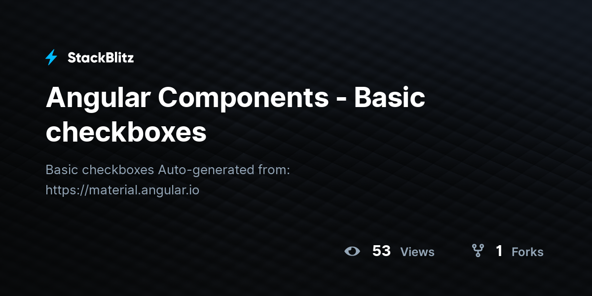 Angular Components - Basic checkboxes - StackBlitz