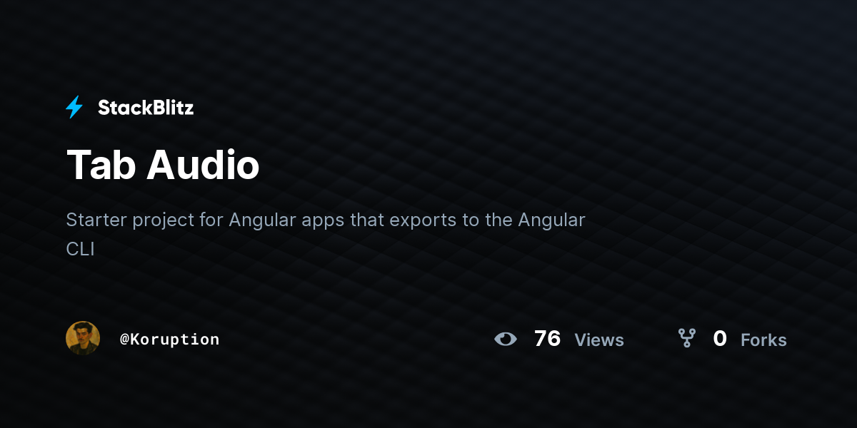 Tab Audio - StackBlitz