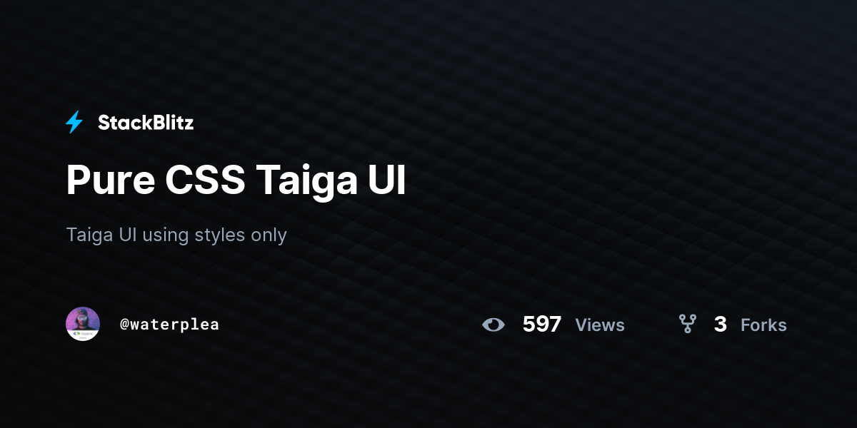 Pure CSS Taiga UI - StackBlitz