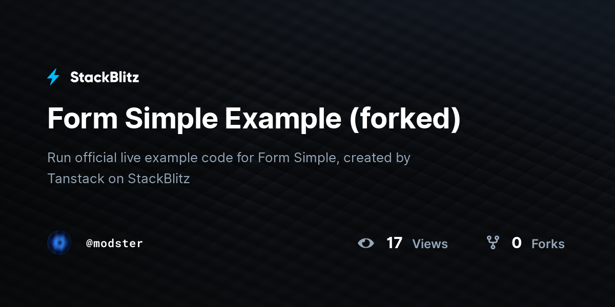 Form Simple Example (forked) - StackBlitz