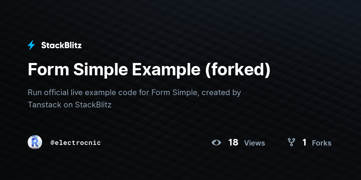 Form Simple Example (forked) - StackBlitz