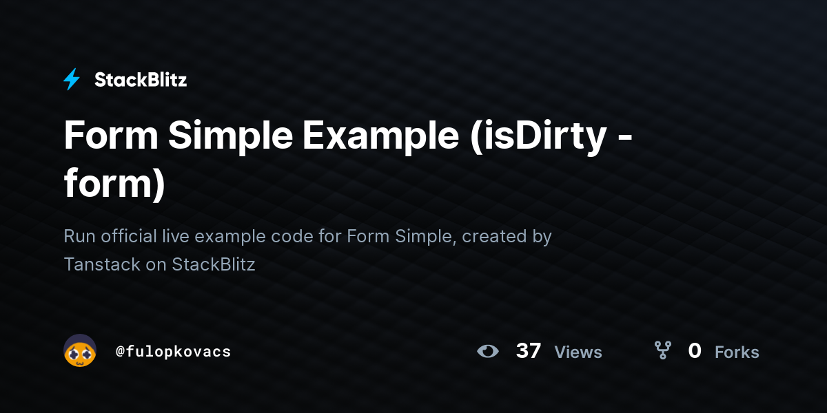 Form Simple Example (isDirty - form) - StackBlitz