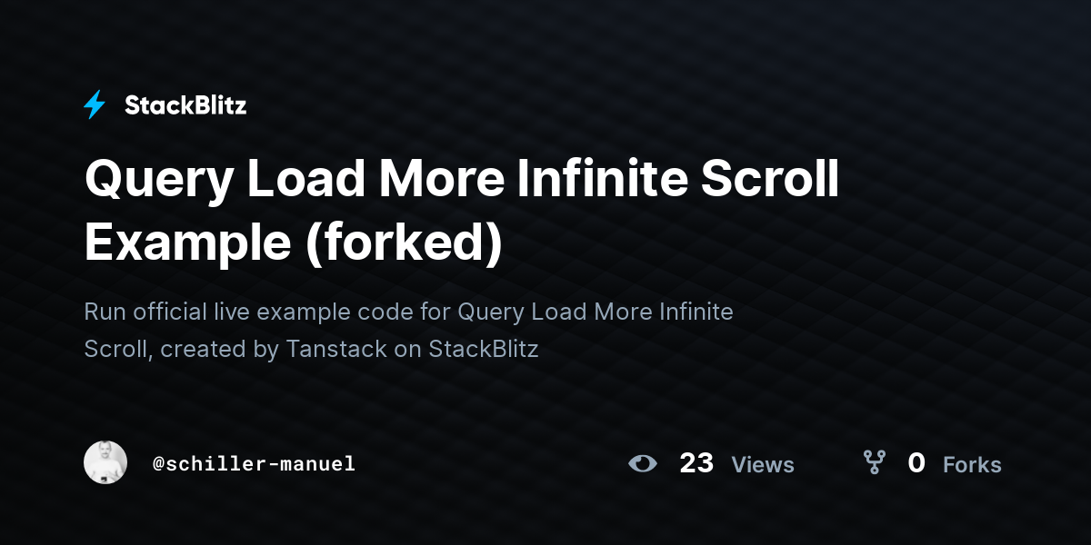 Query Load More Infinite Scroll Example (forked) - StackBlitz