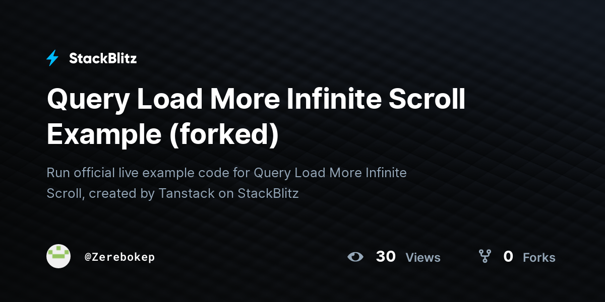 Query Load More Infinite Scroll Example (forked) - StackBlitz