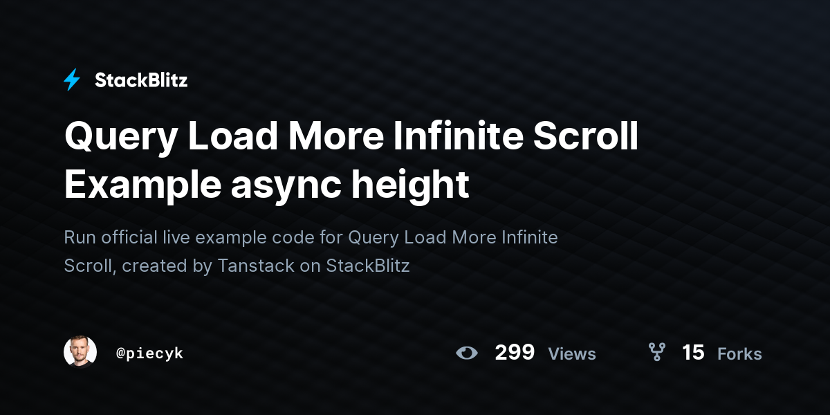 Query Load More Infinite Scroll Example async height - StackBlitz