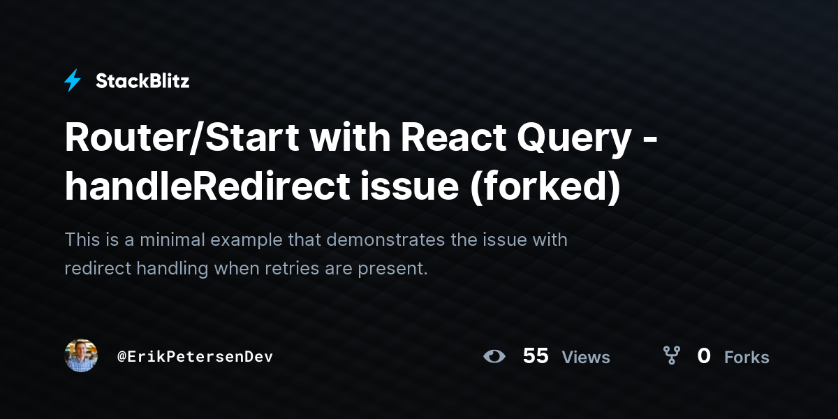 Router/Start with React Query - handleRedirect issue (forked) - StackBlitz