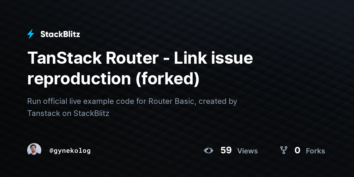 TanStack Router - Link issue reproduction (forked) - StackBlitz