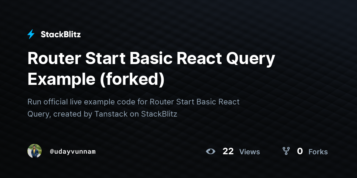Router Start Basic React Query Example (forked) - StackBlitz