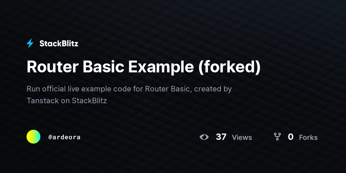 Router Basic Example (forked) - StackBlitz