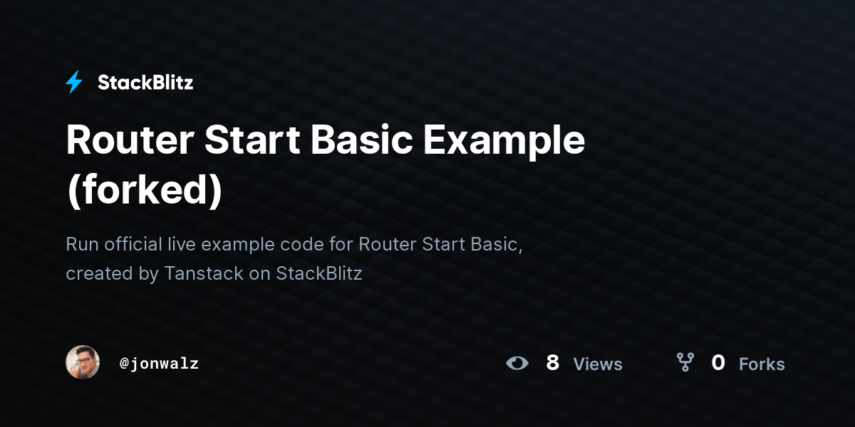 Router Start Basic Example (forked) - StackBlitz