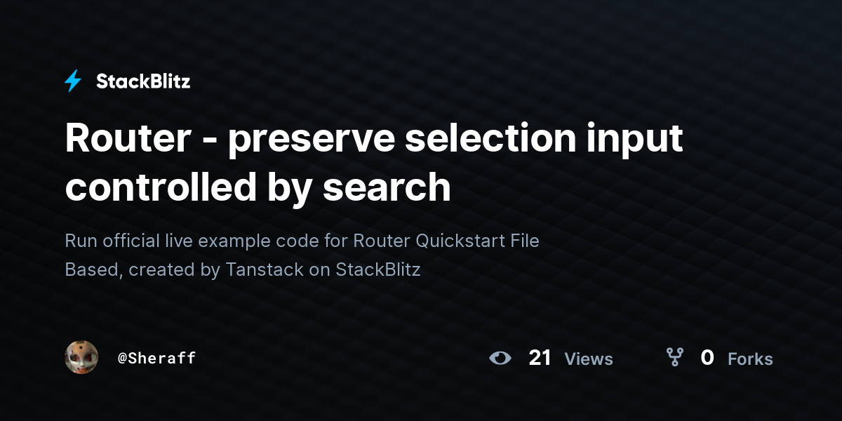 Router - preserve selection input controlled by search - StackBlitz
