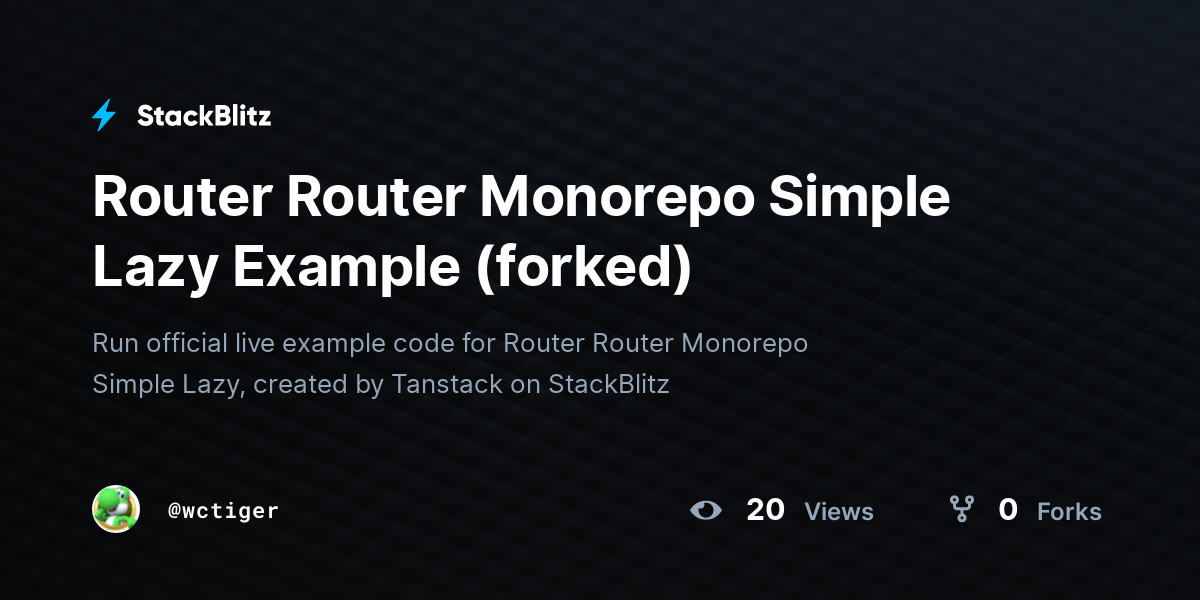 Router Router Monorepo Simple Lazy Example (forked) - StackBlitz