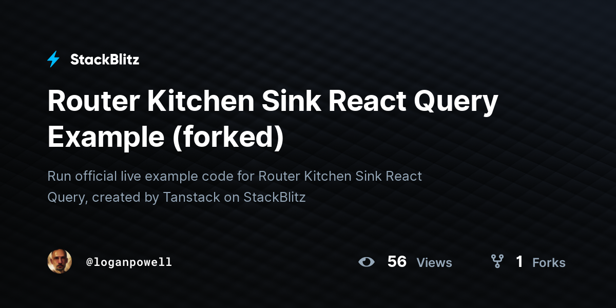 Router Kitchen Sink React Query Example (forked) - StackBlitz