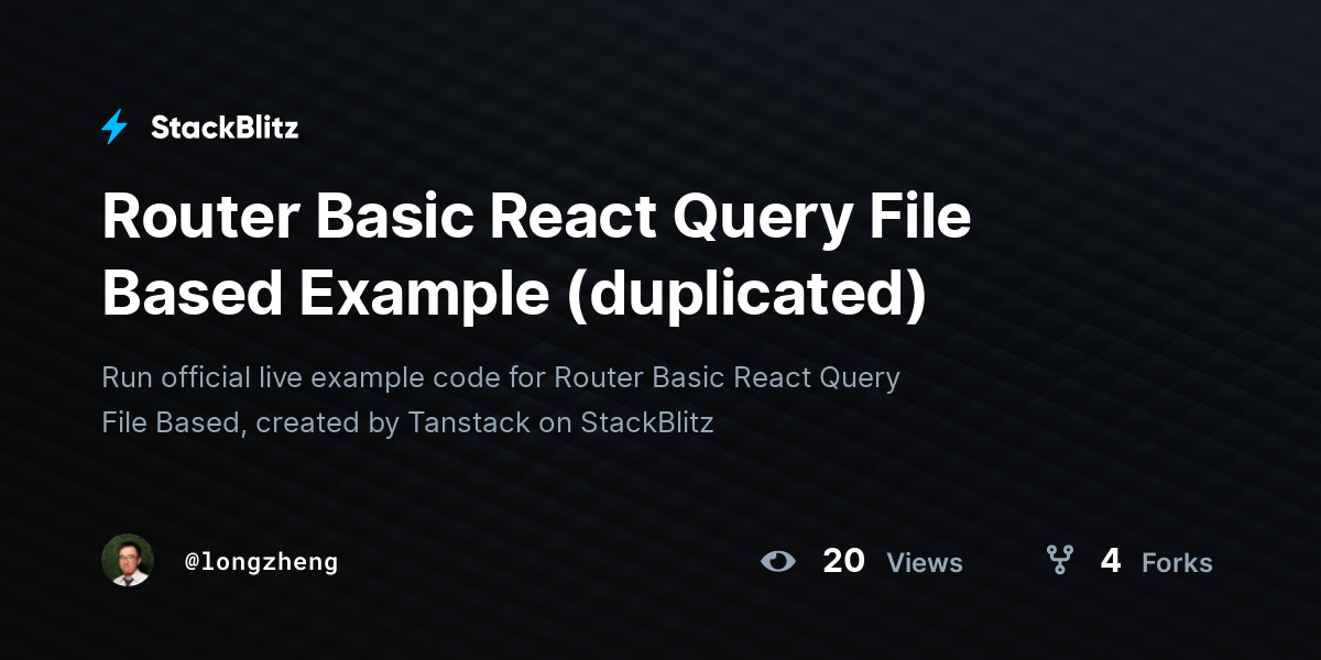 Router Basic React Query File Based Example (duplicated) - StackBlitz
