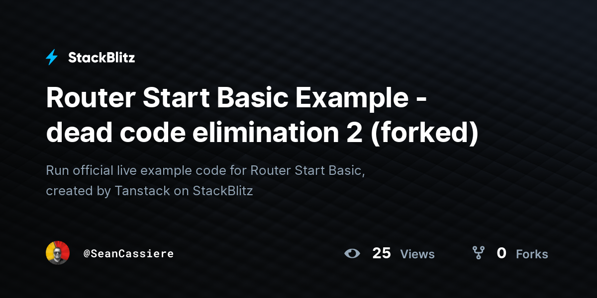 Router Start Basic Example - dead code elimination 2 (forked) - StackBlitz