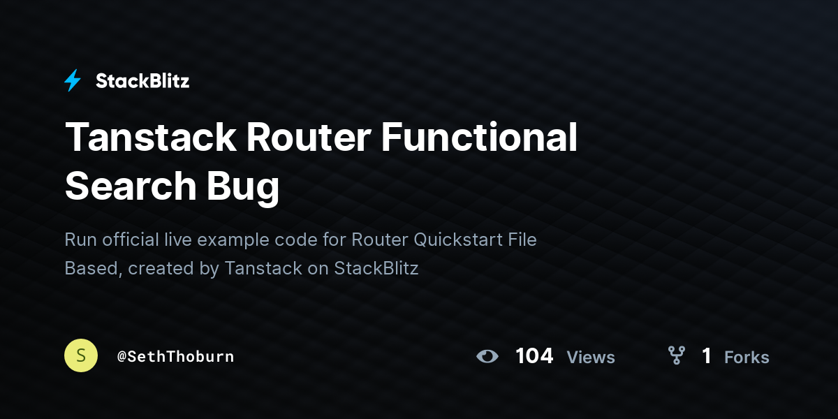 Tanstack Router Functional Search Bug - StackBlitz