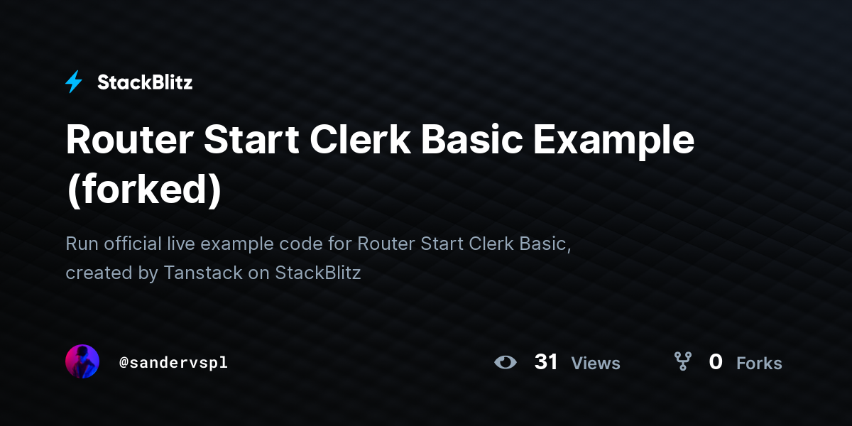 Router Start Clerk Basic Example (forked) - StackBlitz