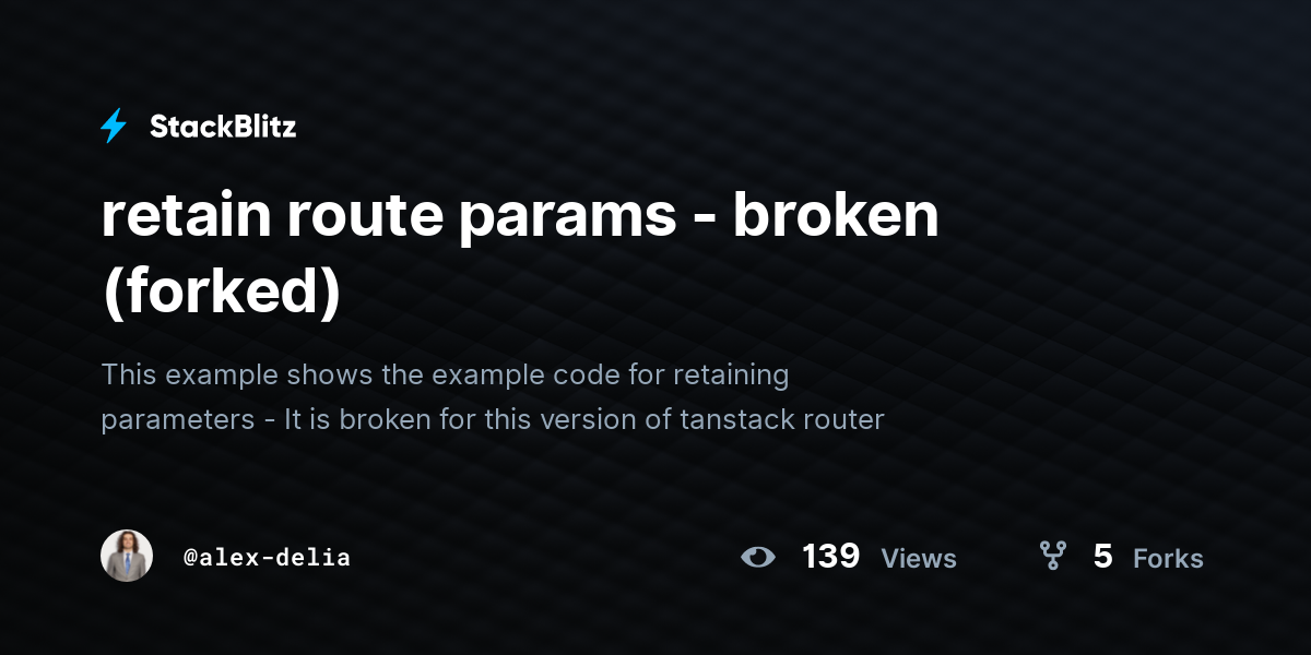 retain route params - broken (forked) - StackBlitz