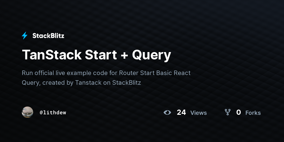 TanStack Start + Query - StackBlitz